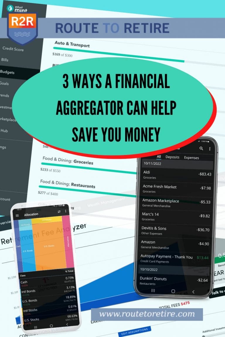 3 Ways a Financial Aggregator Can Help Save You Money - Route to Retire