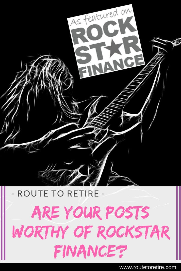 Are Your Posts Worthy of Rockstar Finance? - Route to Retire