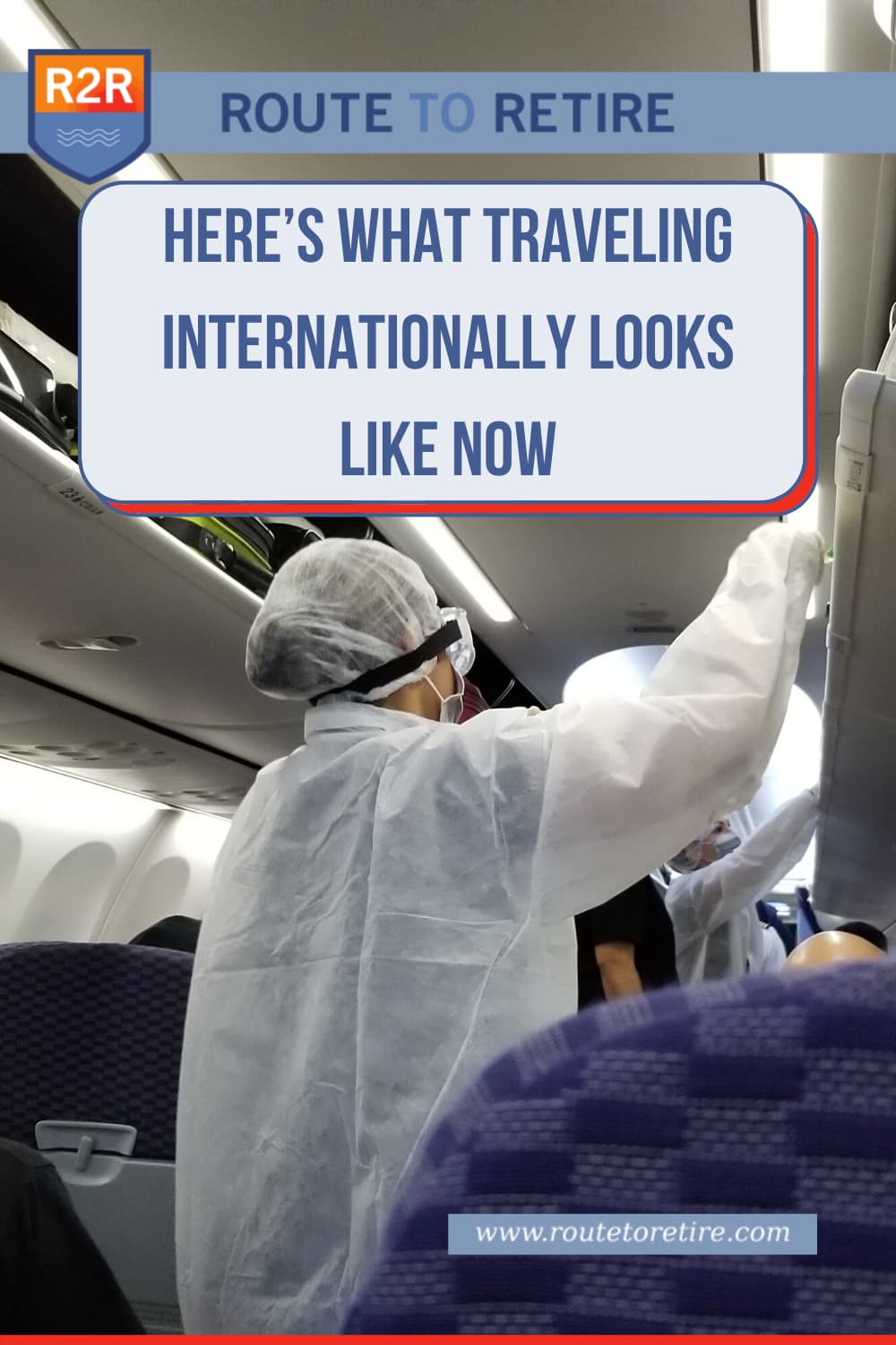 Here’s What Traveling Internationally Looks Like Now - Route to Retire