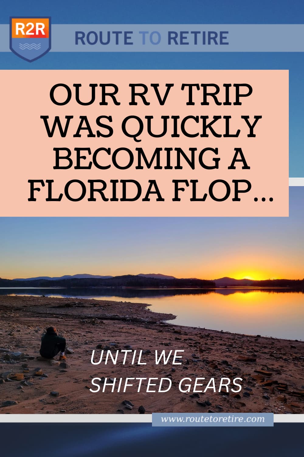 Our RV Trip Was Quickly Becoming a Florida Flop… Until We Shifted Gears ...