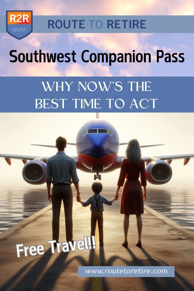 Southwest Companion Pass: Why Now's the Best Time to Act - Route to Retire